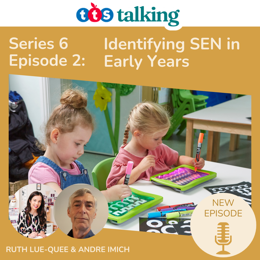 Episode 2: Identifying SEN in the Early Years