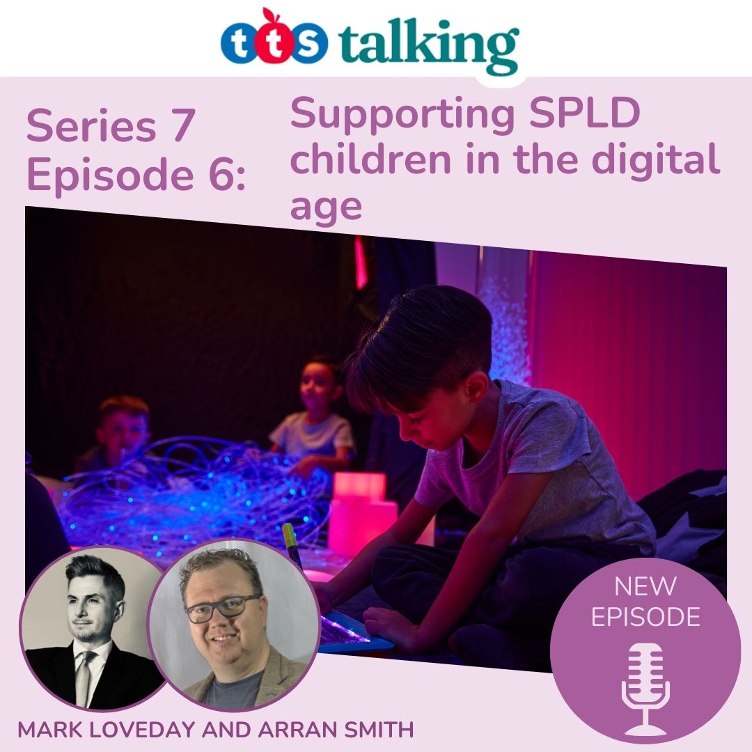 Episode 6 | Supporting SPLD children in the digital age