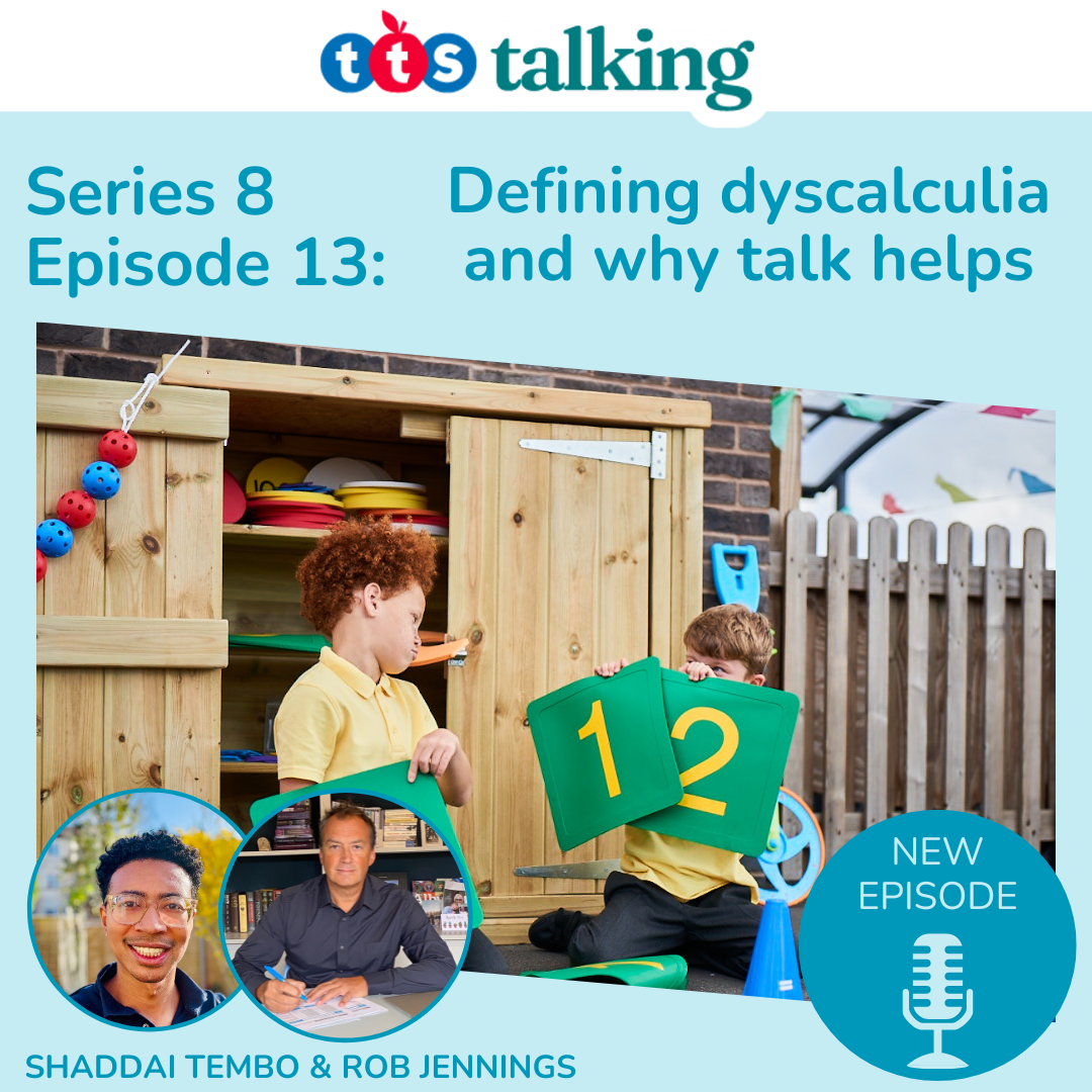 Episode 13 | Defining dyscalculia and why talk helps